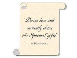 Pursue Love And Spiritual Gifts - Free Gift From God
